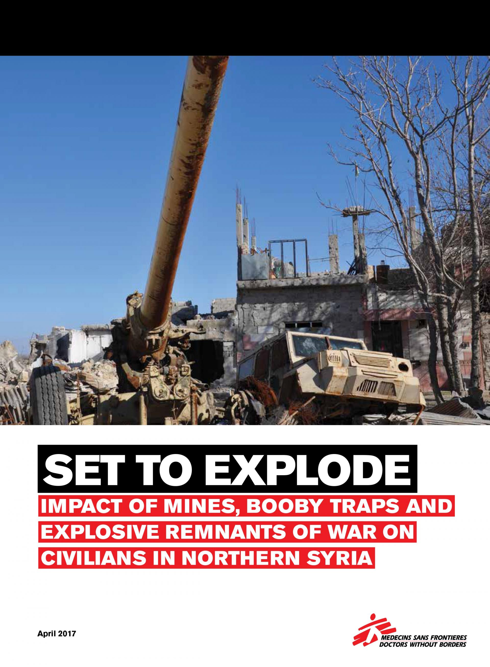 Set to explode: Mines, booby-traps and explosives block the way home | MSF
