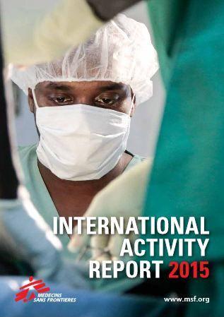 MSF International Activity Report 2015 | MSF